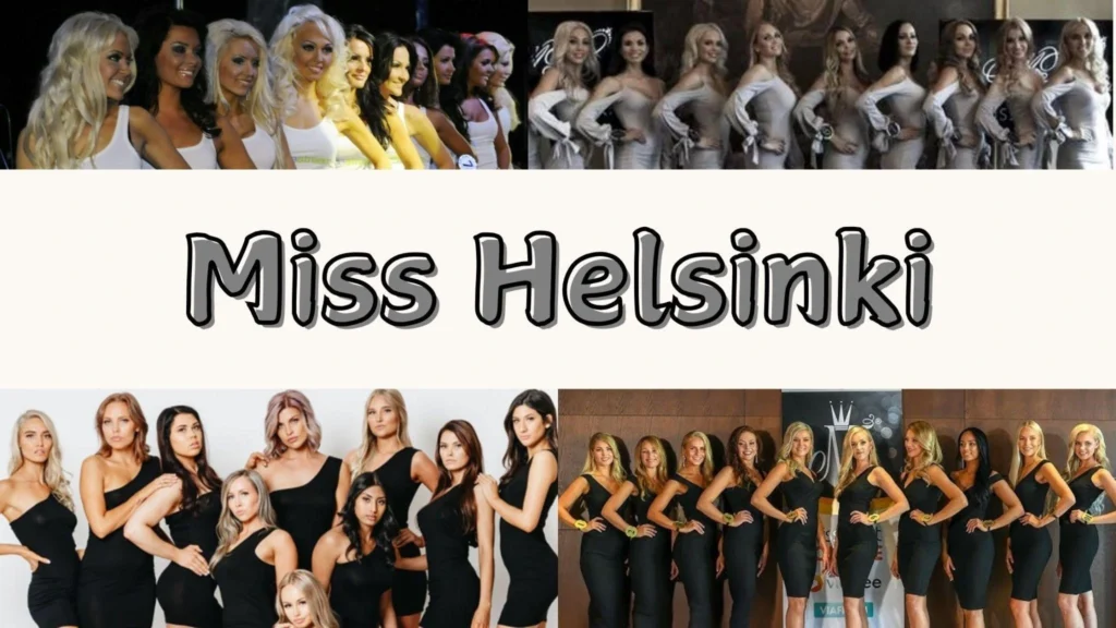 Miss Helsinki – Itseluottamusta korostava kauneuskilpailu